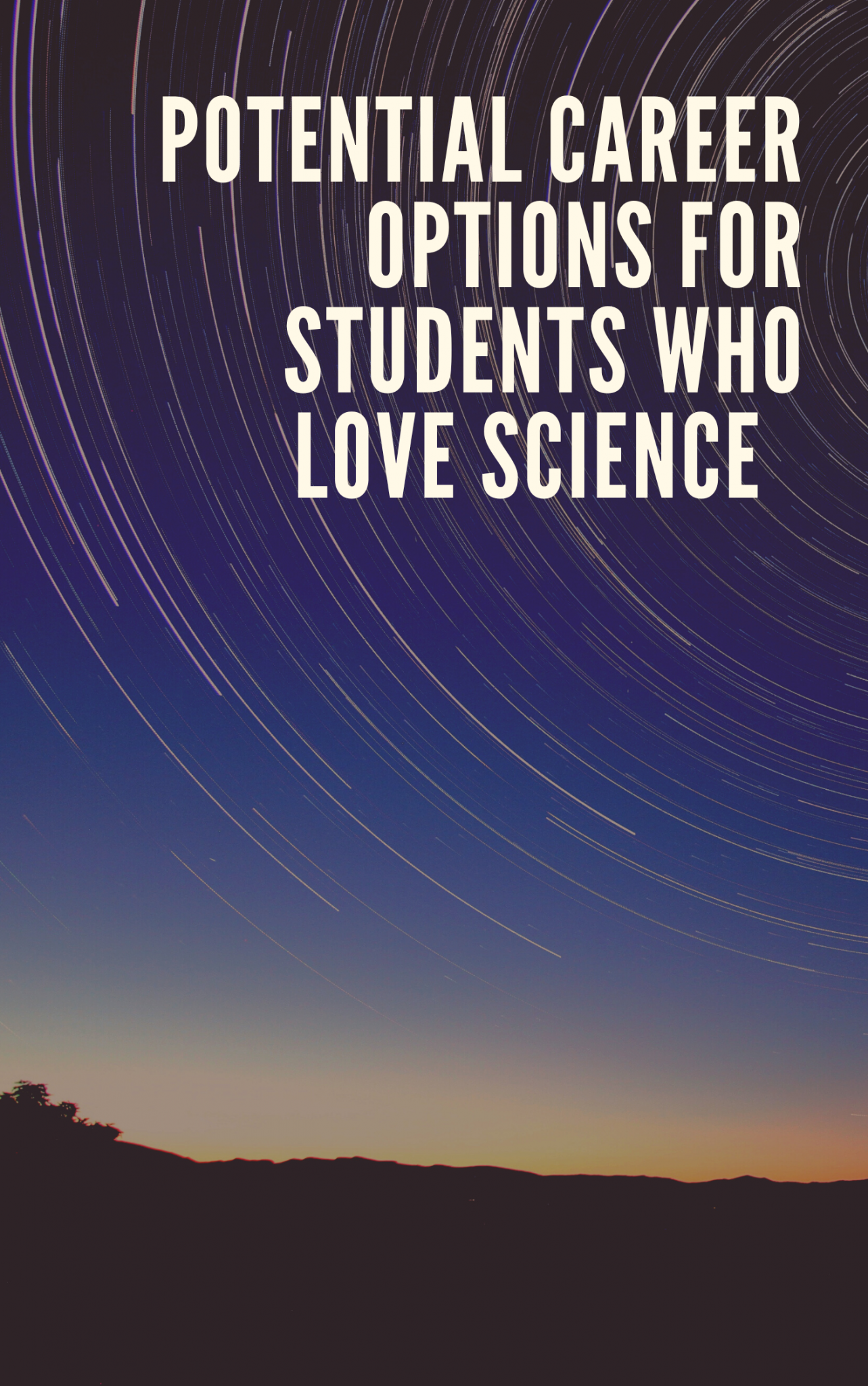 Potential Career Options for Students Who Love Science ⋆ The Stuff of ...