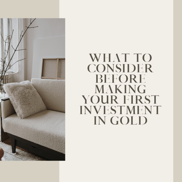 What to Consider Before Making Your First Investment in Gold ⋆ The ...
