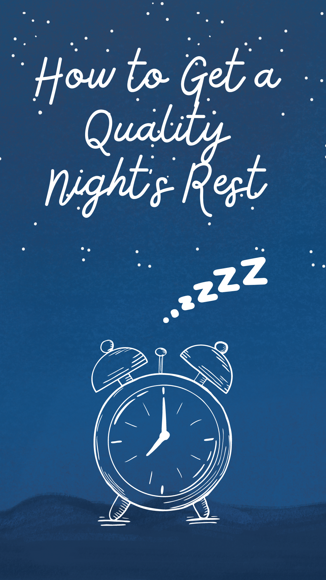 How to Get a Quality Night’s Rest ⋆ The Stuff of Success