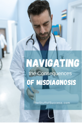 Navigating the Consequences of Misdiagnosis ⋆ The Stuff of Success
