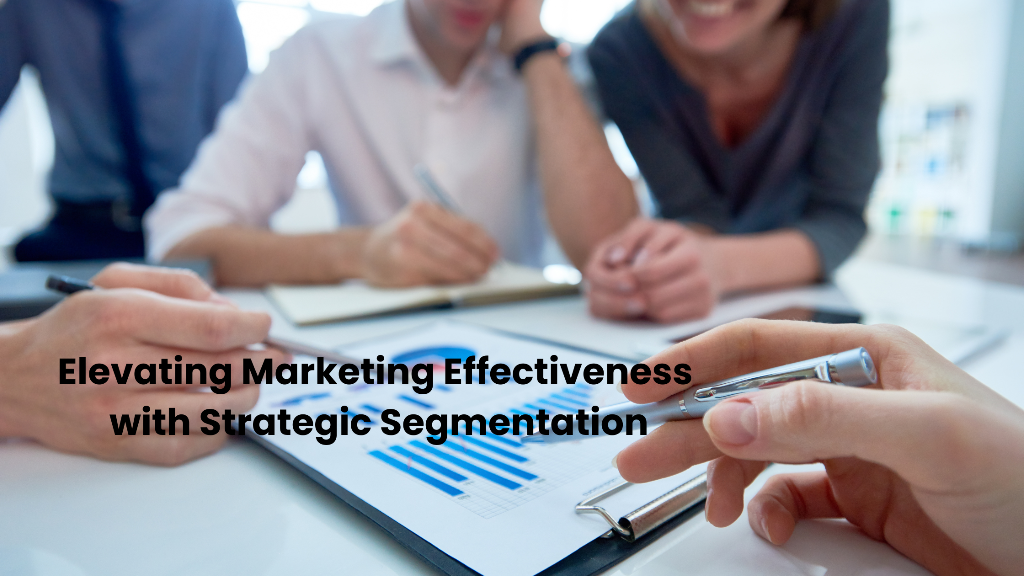 Elevating Marketing Effectiveness with Strategic Segmentation ⋆ The ...