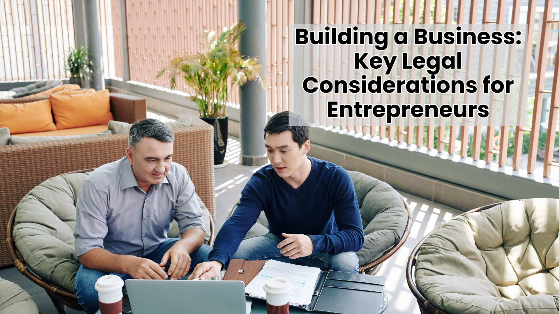 Building a Business: Key Legal Considerations for Entrepreneurs ⋆ The ...