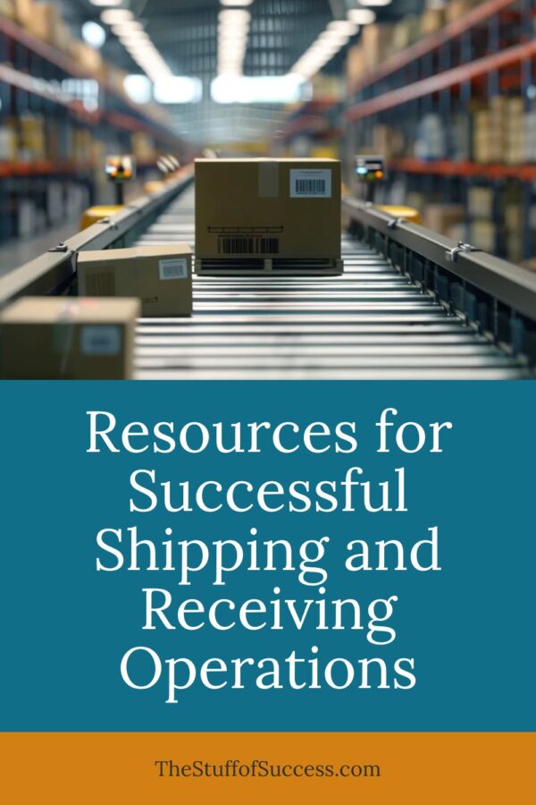 Resources for Successful Shipping and Receiving Operations ⋆ The Stuff ...